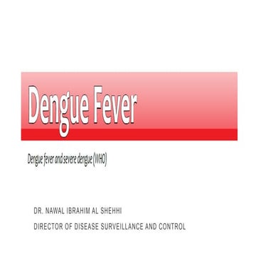 Dengue Fever ,labs,management in community | PPT