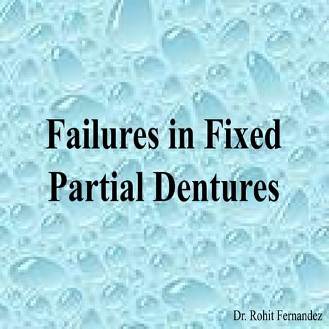 Failures in Fixed partial denture in prosthodontics | PPTX