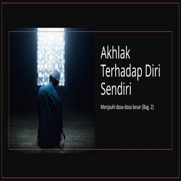 7.-Materi Pendidkan Agama Islam, Menjauhi-Dosa-dosa-Besar-Bag.-2.pptx