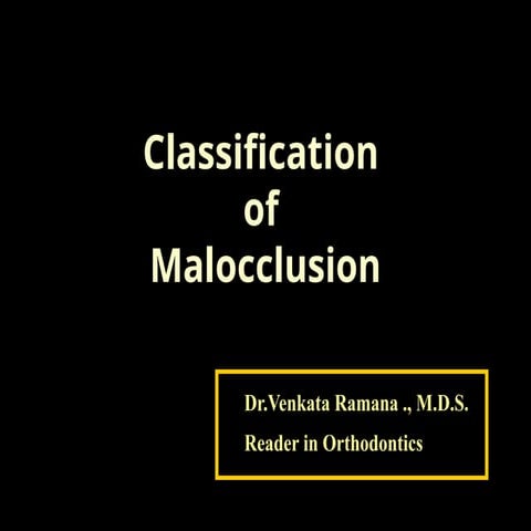 ANGLE'S CLASSIFICATION OF MALOCCLUSION | PPTX