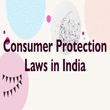 Comprehensive Overview of Consumer Protection Laws in India: History ...