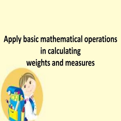 7 2 apply basic mathematical operations in calculating | PPTX