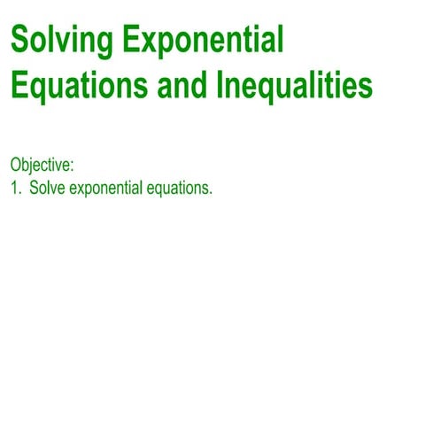 7-2 Solving Exponential Equations and Inequalities - modified for ...