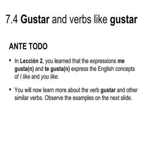 7.4 Verbs like gustar | PPT