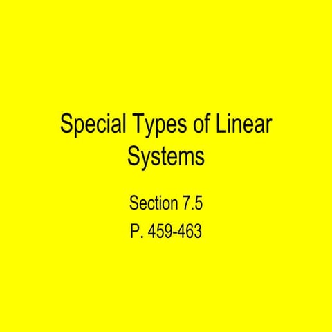7.5 special types of linear systems - day 1 | PPT
