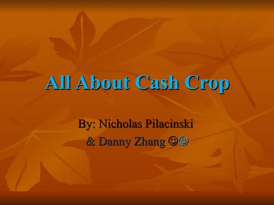 6 Cash Crops | PPT