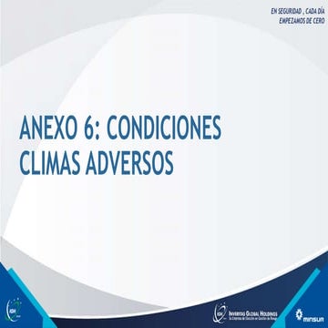 7 - ANEXO 6 - CONDICIONES CLIMÁTICAS ADVERSAS.PPTX