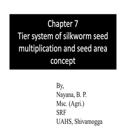 7 chapter tier system of silkworm seed multiplication, seed area ...