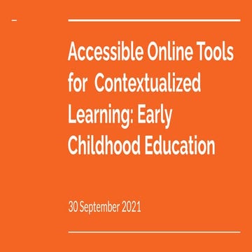 Early Childhood Education: Accessible Online Tools for Contextualized ...
