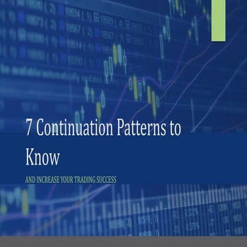 7 Continuation Patterns to Know in Stock Trading | PPTX