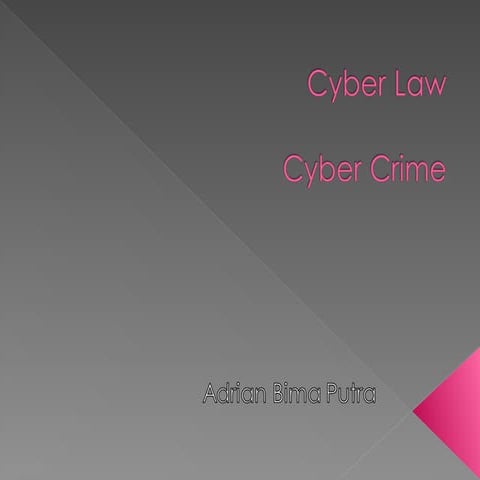 7 - Cyber Law.pptxjsfijd9gjrfgbjxdmcoidfibmgfob | PPT
