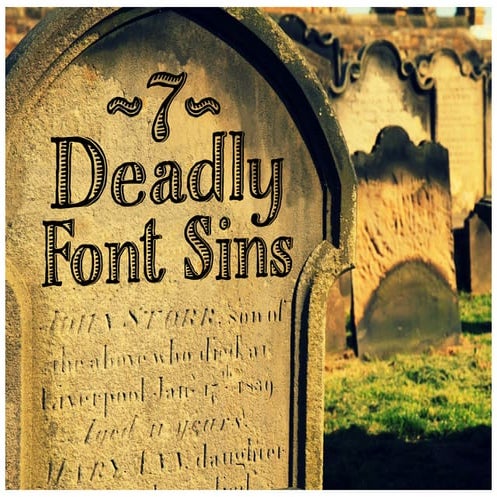 7 Deadly Font Sins | PDF