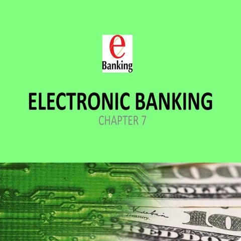chapter 7 : electronic banking | PDF