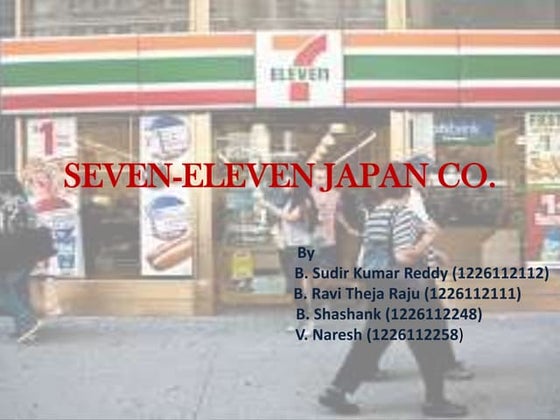 Case study on 7 eleven store | PPTX