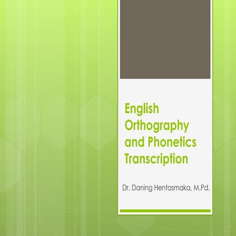 7-English Ortography and Phonetics Transcription.ppt