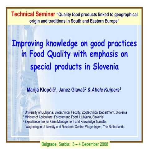 Improving knowledge on good practices in Food Quality with emphasis on ...