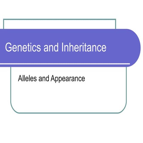 7.genetics and inheritance | PPT