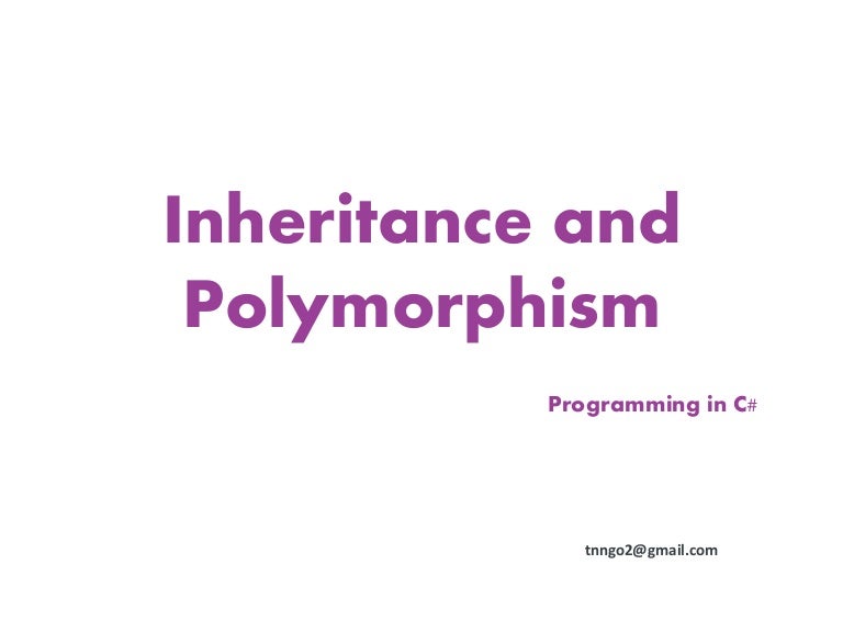 7 inheritance and polymorphism 7 inheritance and polymorphism
