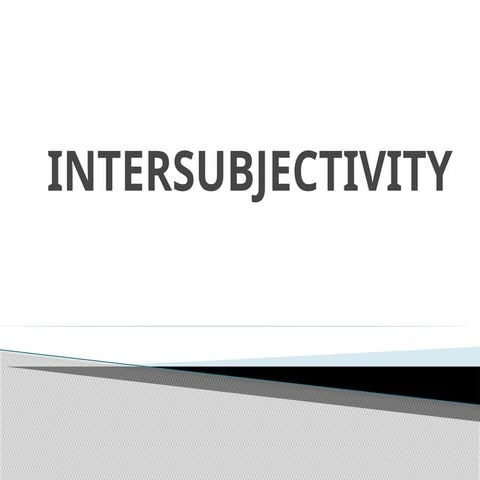 7-INTERSUBJECTIVITY.pptx philosophy of the human person | PPTX