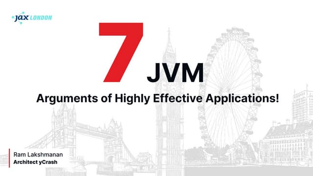 7 Jvm Arguments Jaxlondon 2023pptx