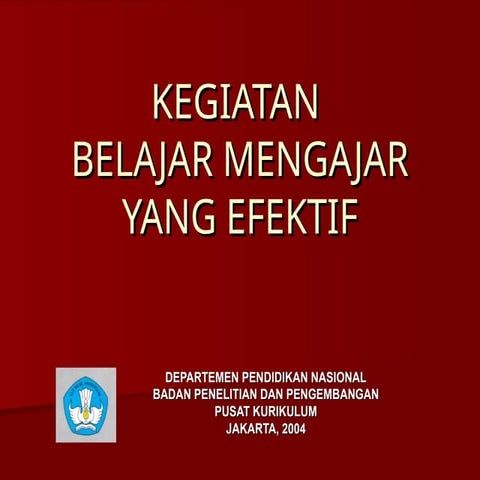 KBM YANG EFEKTIF UNTUK GURU SMK YANG AKAN MENERAPKAN PENGAJARAN | PPT