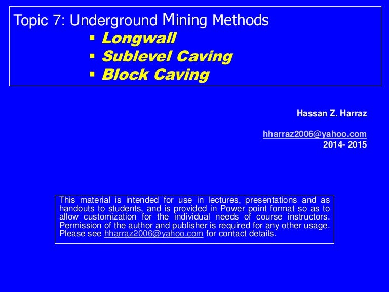 Caving Underground Mining Methods (longwall, Sublevel caving, & Bloc…