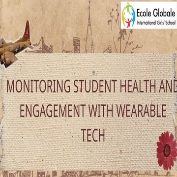 Monitoring Student Health and Engagement with Wearable Tech.pptx