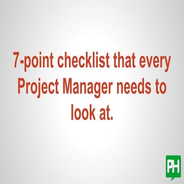7-point checklist that every Project Manager needs to look at | PPT
