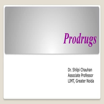 Prodrugs and applications in ADMET .pptx