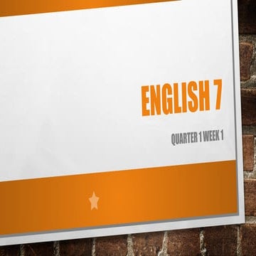 English 7 Quarter 1- Week 1- Lesson 1- PPT | PPTX