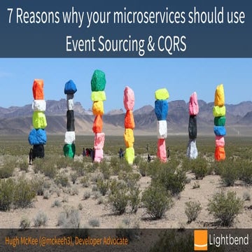 7 Reasons Why Your Microservices Should Use Event Sourcing And Cqrs Ppt