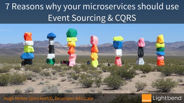 7 Reasons Why Your Microservices Should Use Event Sourcing And Cqrs Ppt