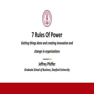 7-Rules-of-Power-Jeffrey-Pfeffer-Innovation-Explorer-2024.pdf