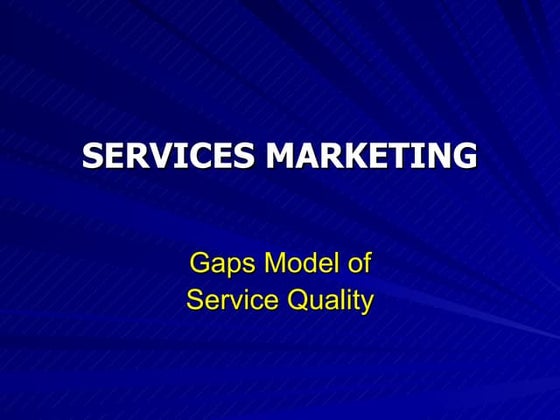 gap model of service quality | PPTX | Sales | Business