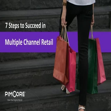 7 Steps to Succeed in Multiple Channel Retail | PDF