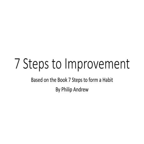 Seven Things you need to know to for self improvement | PPTX | Books ...