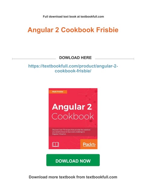 Instant download Angular 2 Cookbook Frisbie pdf all chapter | PDF Instant download Angular 2 Cookbook Frisbie pdf all chapter | PDF