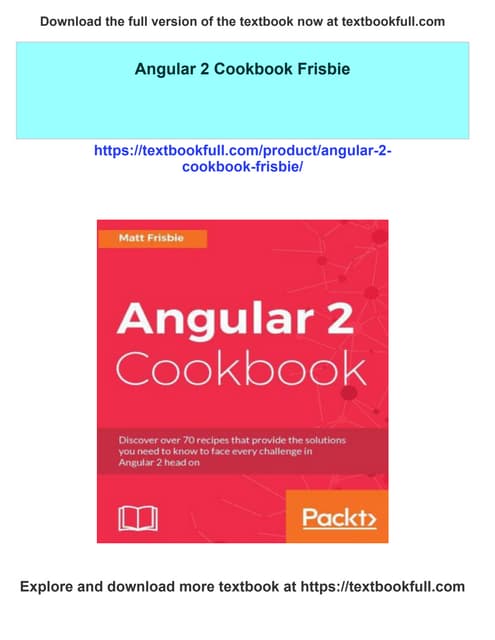 Instant download Angular 2 Cookbook Frisbie pdf all chapter | PDF Instant download Angular 2 Cookbook Frisbie pdf all chapter | PDF