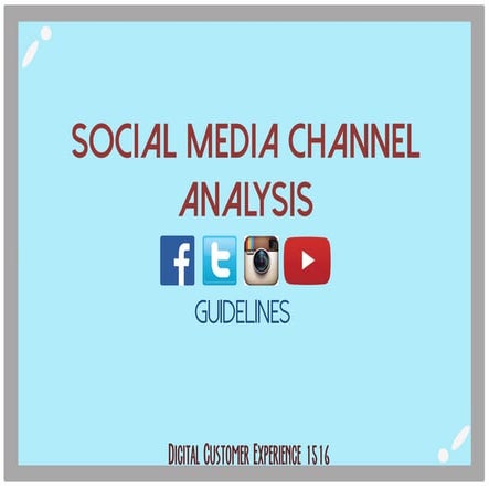 Social Media Channel Analysis | PPT