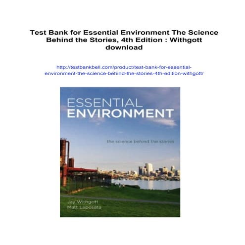 Test Bank for Essential Environment The Science Behind the Stories, 4th ...