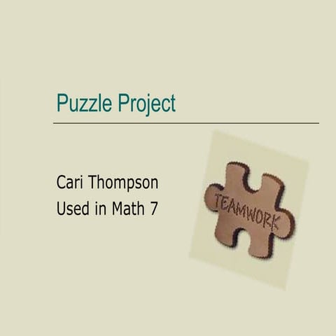 Cari Thompson - Module 6 Puzzle Project | PPT