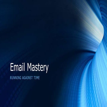 Email Mastery | PPT