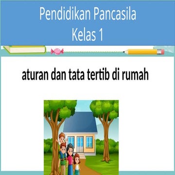 702668313-PPT-Pend-Pancasila-Aturan-Di-Rumah-Dan-Di-Sekolah.pptx
