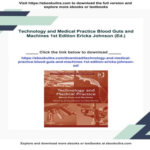 Technology and Medical Practice Blood Guts and Machines 1st Edition Ericka Johnson (Ed.) | PDF