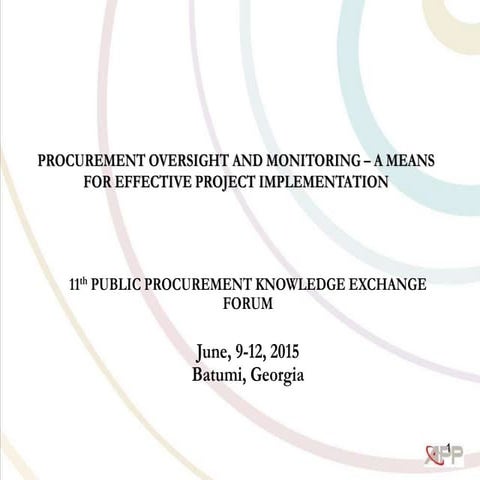 PROCUREMENT OVERSIGHT AND MONITORING – A MEANS FOR EFFECTIVE PROJECT ...