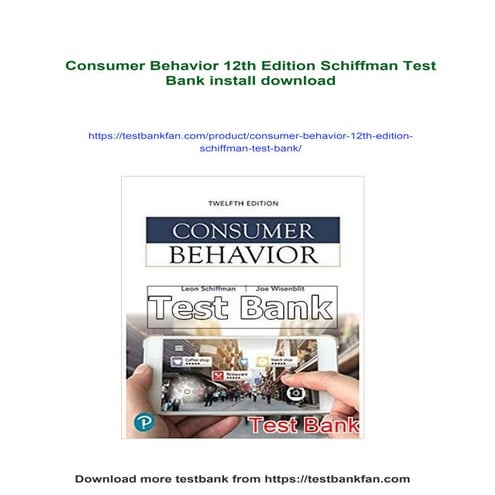 Consumer Behavior 12th Edition Schiffman Test Bank | PDF