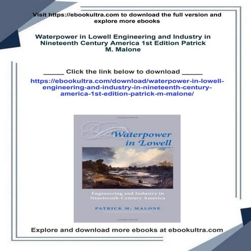 Waterpower in Lowell Engineering and Industry in Nineteenth Century America 1st Edition Patrick ...