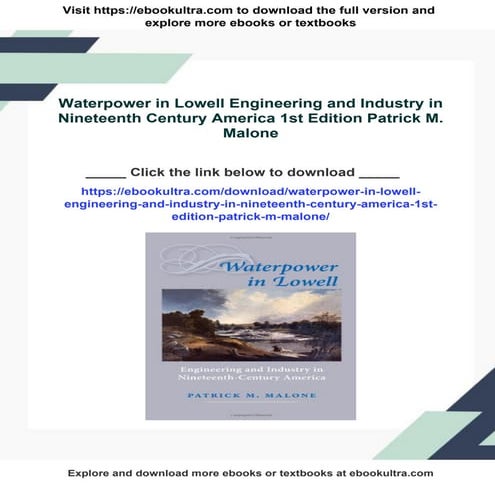 Waterpower in Lowell Engineering and Industry in Nineteenth Century America 1st Edition Patrick ...