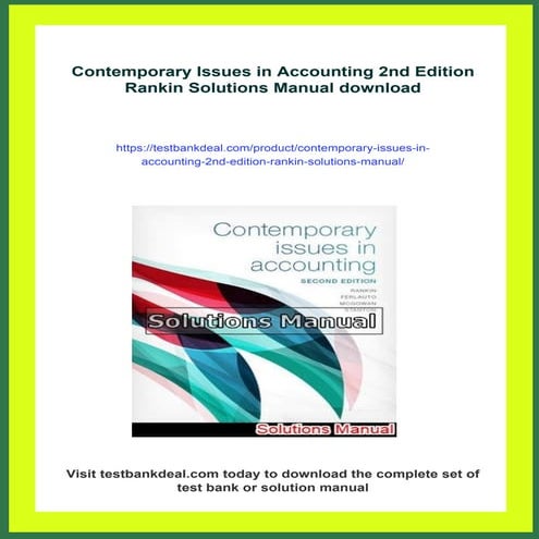 Contemporary Issues in Accounting 2nd Edition Rankin Solutions Manual | PDF