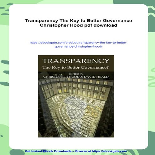 Transparency The Key to Better Governance Christopher Hood | PDF